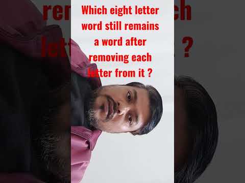 Which eight-letter word still remains a word after removing each letter from it?/Answer it quickly.