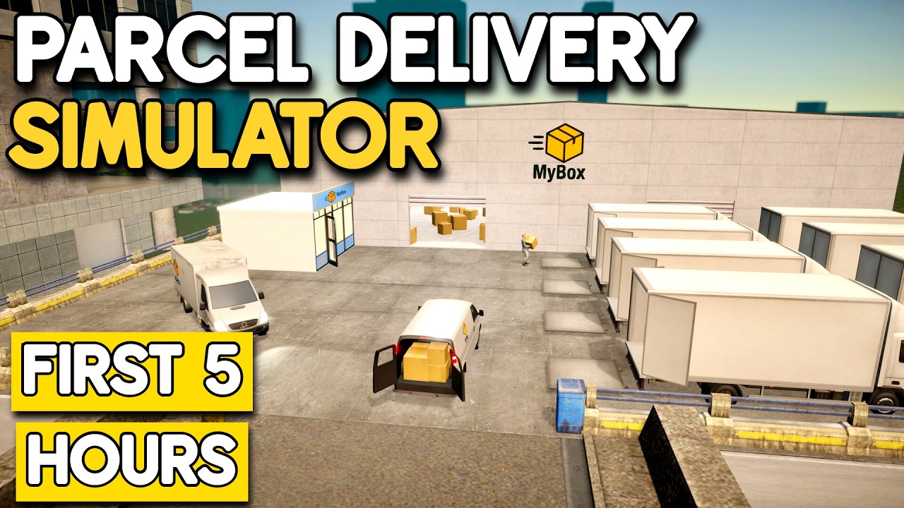 First 5 Hours Of Parcel Delivery Simulator!