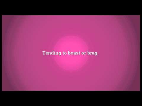Boastful Meaning