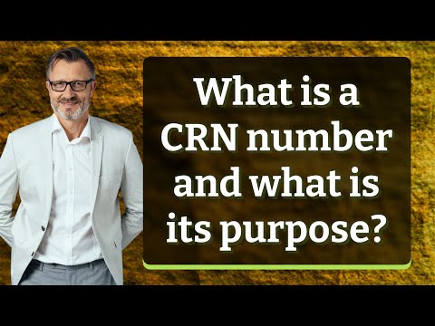 What is a CRN number and what is its purpose?