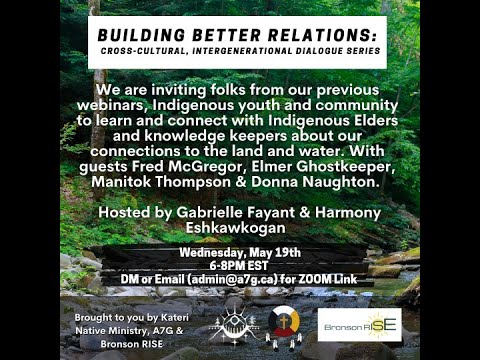 Building Better Relations Webinar Series - Indigenous Elders & Knowledge Keepers