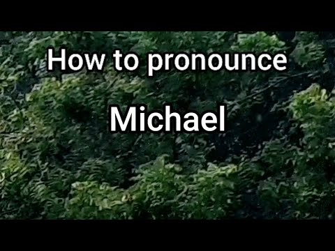 How to Pronounce Michael