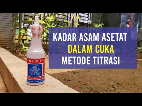 Kadar Asam Asetat dalam Cuka Metode Titrasi Asam Basa