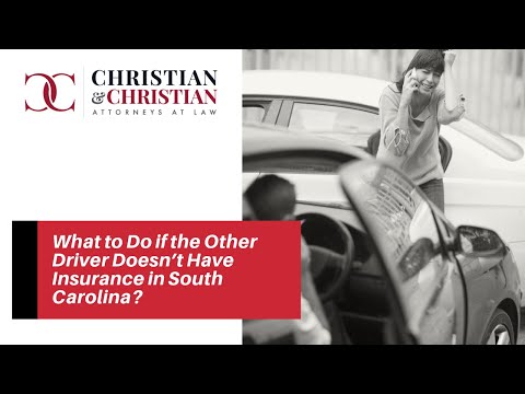 What to Do if the Other Driver Doesn’t Have Insurance in South Carolina? | Find Out Now!