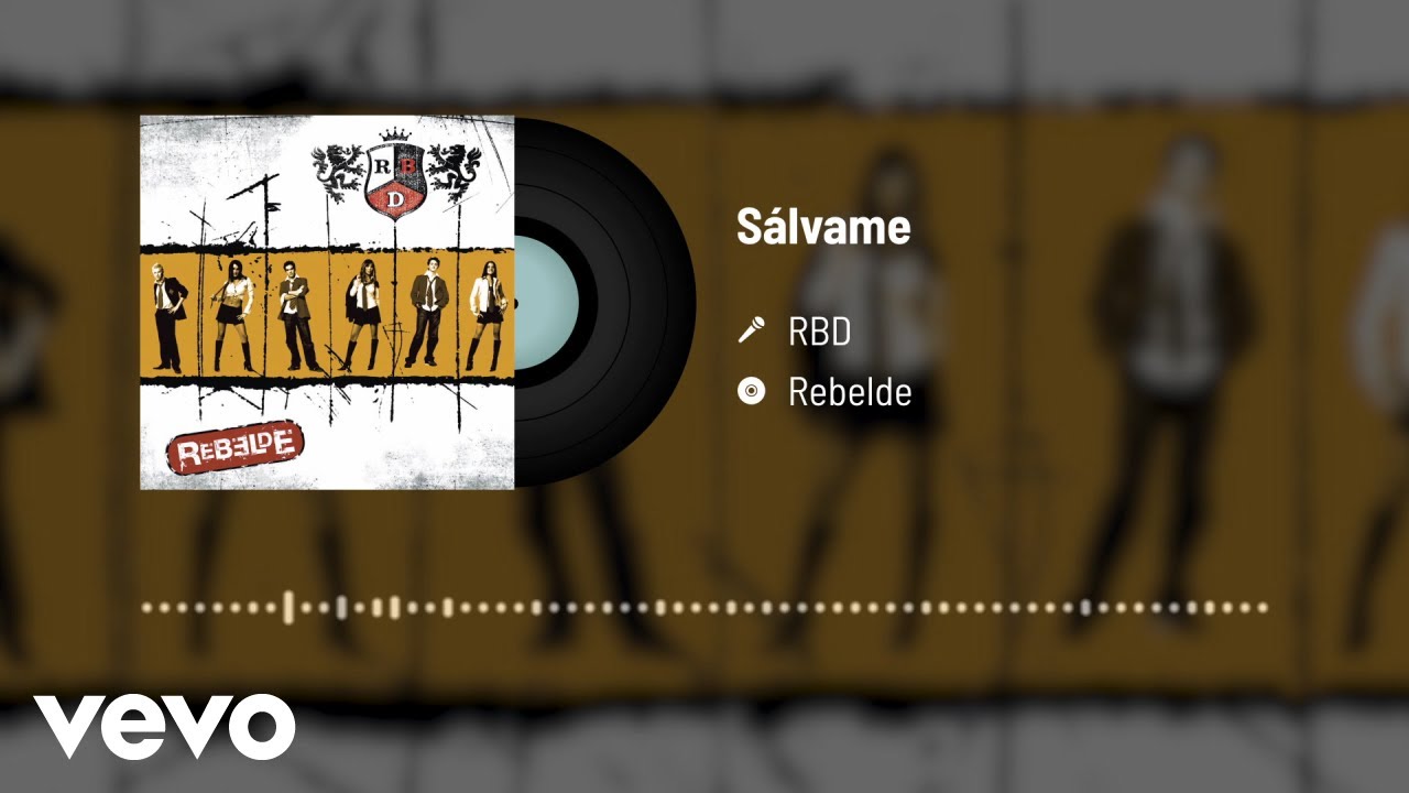 RBD - Sálvame (Audio)