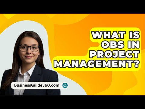 What Is OBS In Project Management? - BusinessGuide360.com