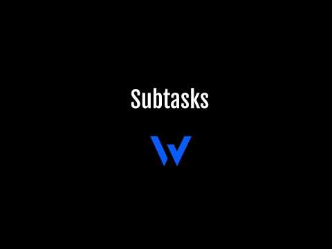 Intro to the subtasks feature
