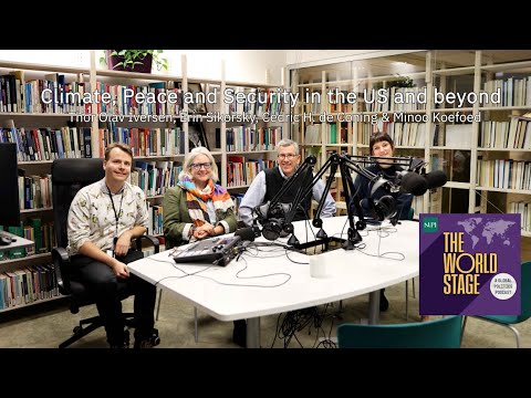 PODCAST: Climate Peace and Security in the US and Beyond
