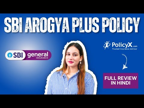 SBI Arogya Plus Health Insurance Review | SBI Arogya Plus Health Insurance | SBI Health Insurance |