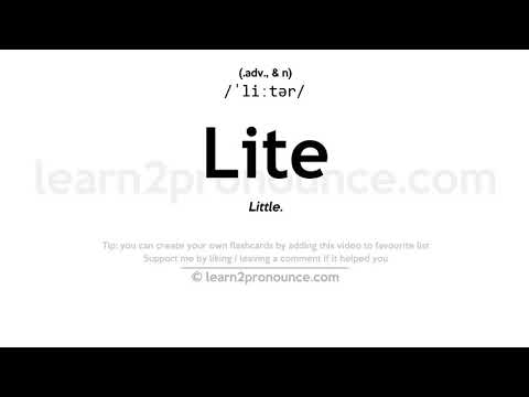 Pronunciation of Lite | Definition of Lite