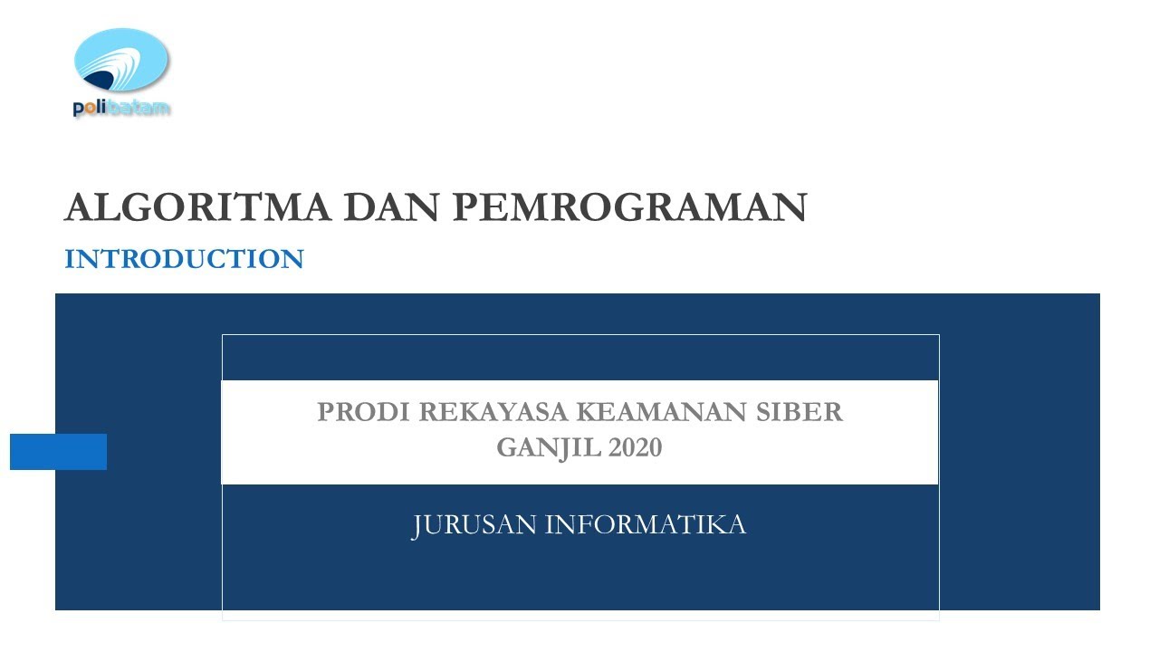 Algoritma dan Pemrograman [RKS111] - Pertemuan 1 