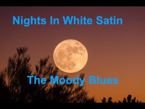 Nights In White Satin - The Moody Blues - with lyrics
