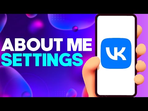 How to Manage About Me on Your Profile on vk app on Android and iphone IOS
