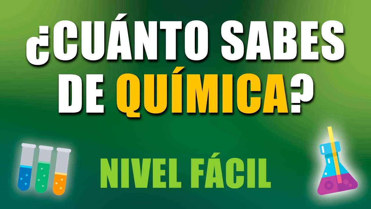 30 PREGUNTAS DE QUÍMICA | EXAMEN NIVEL 1