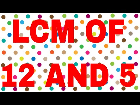 LCM of 12 and 5
