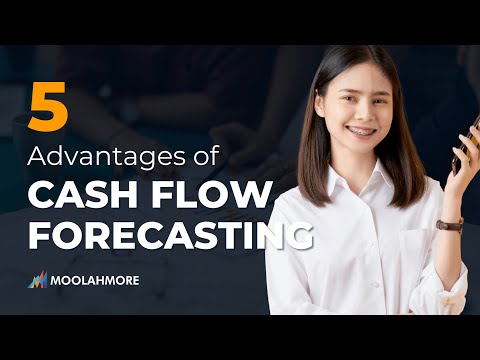 5 Advantages of Cash Flow Forecasting