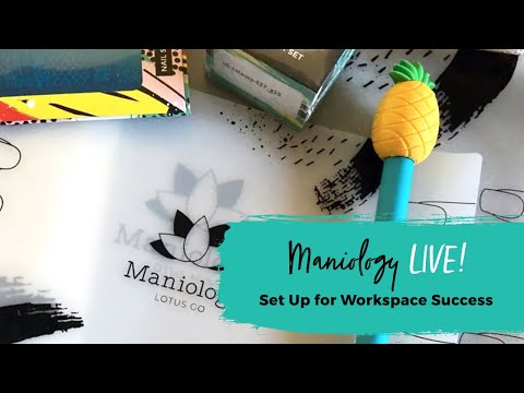 Set Up for Workspace Success - Maniology LIVE!