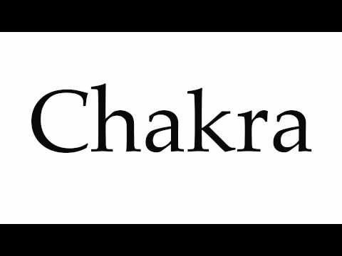 How to Pronounce Chakra