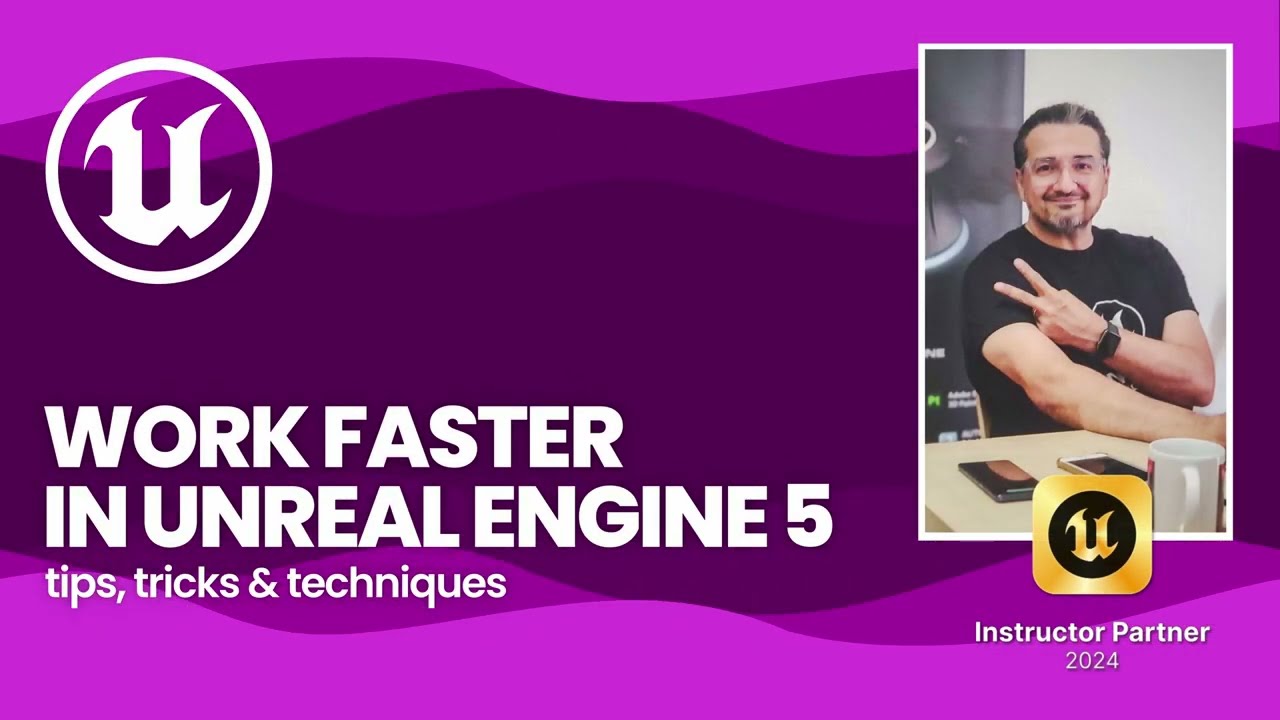 Work faster in Unreal Engine 5 ~ Tips, Tricks and Techniques (Part 4)