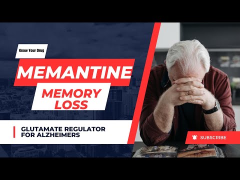 Memantine for memory loss: Glutamate regulator