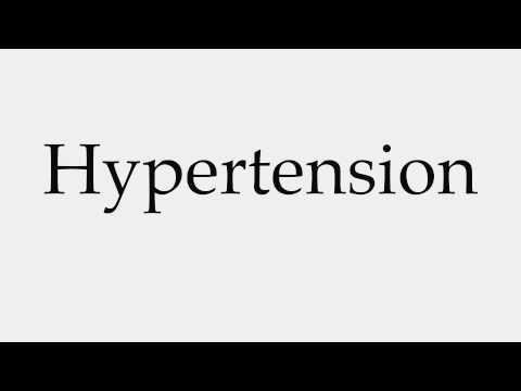 How to Pronounce Hypertension