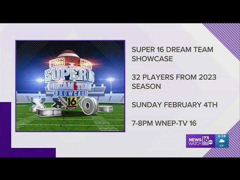 Super 16 Dream Team Showcase Airs Sunday Feb. 4th