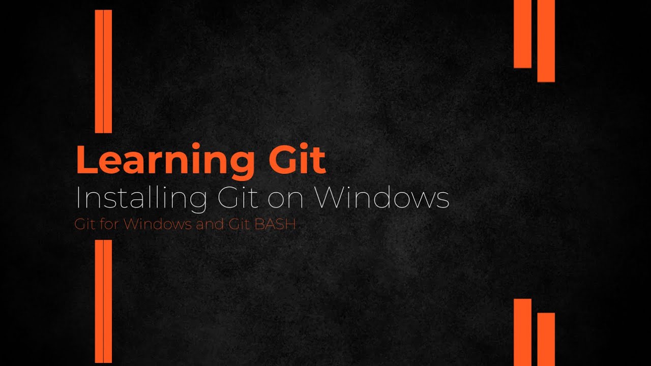 Installing GIT for Windows