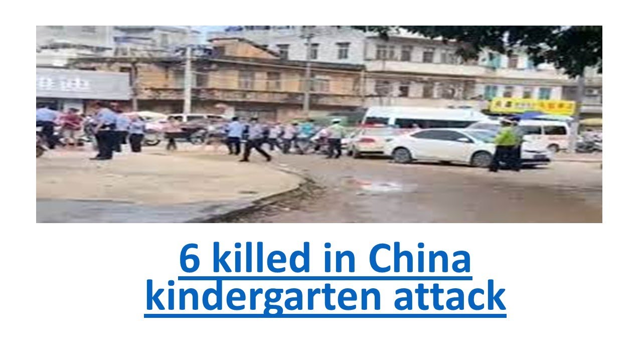 Six killed in stabbing attack at China of Kindergarten | 06 killed in stabbing attack wounded