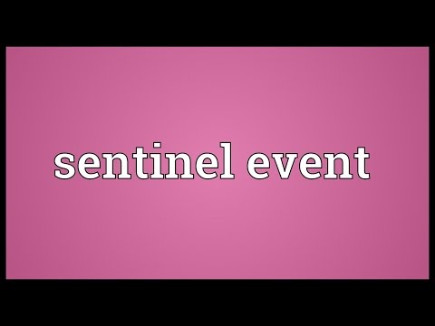 Sentinel event Meaning