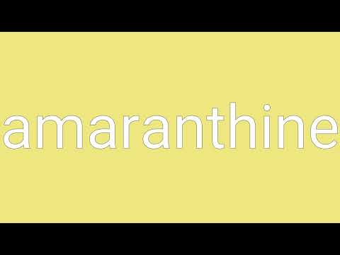Amaranthine Definition & Meaning