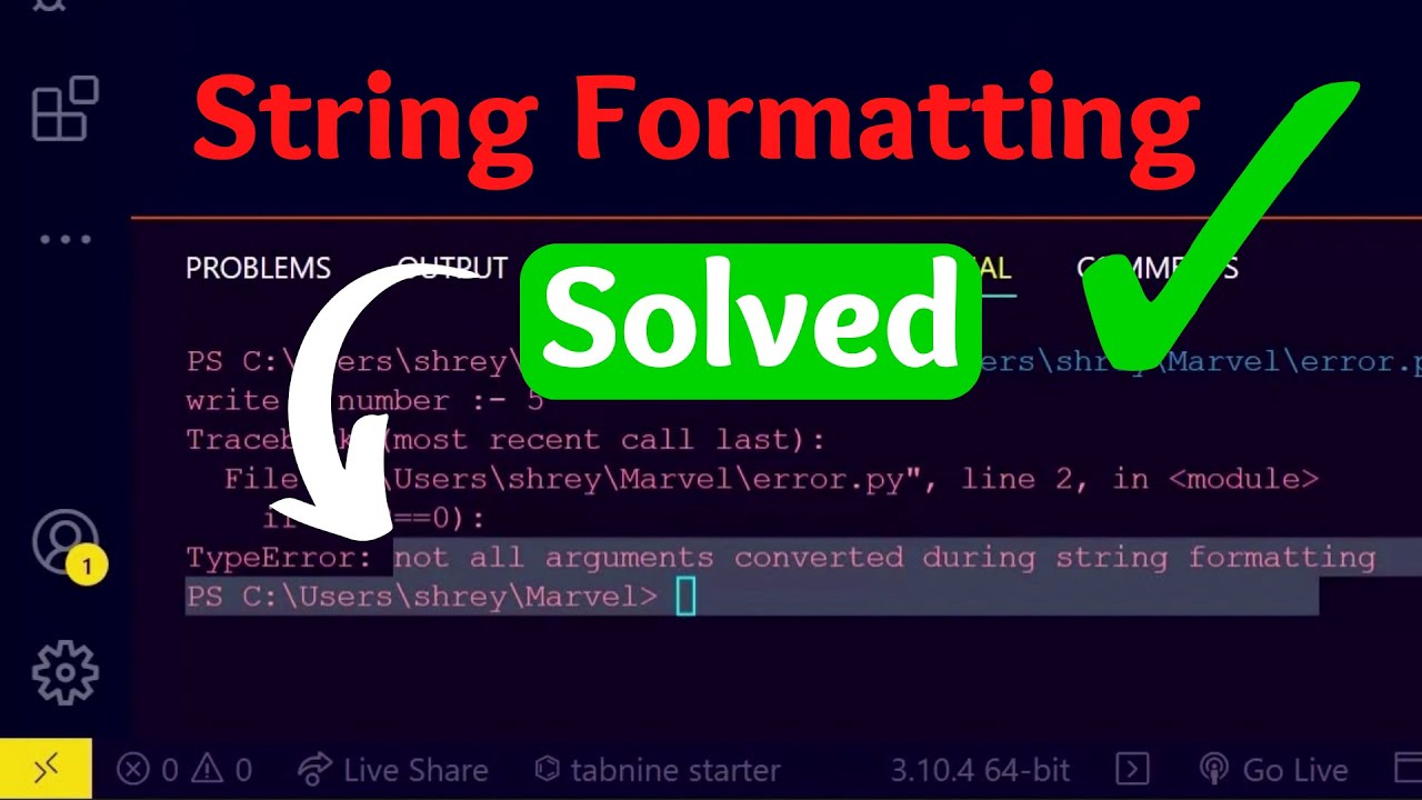 not all arguments converted during string formatting #python