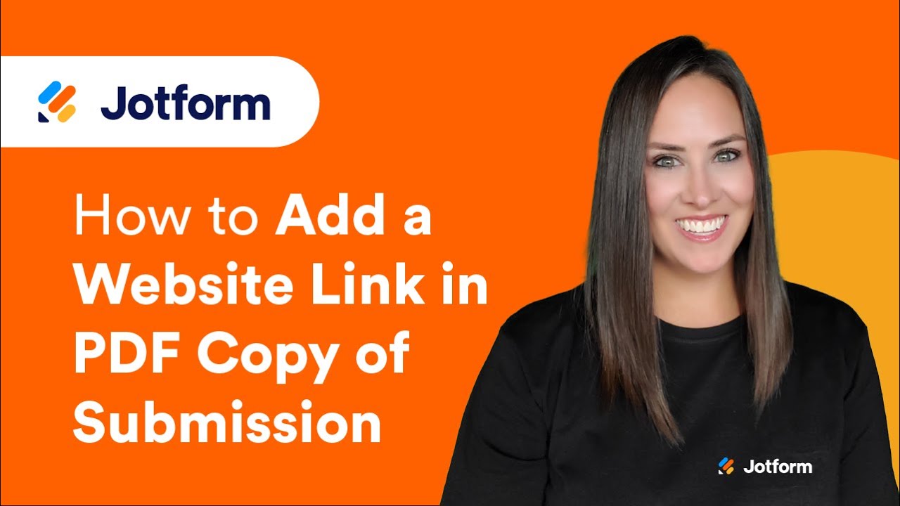 How to Add a Website Link in PDF Copy of Form Submissions