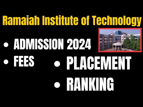 Ramaiah college Bangalore|MS Ramaiah University|MSRIT review|MS ramaiah institute of technology|fees