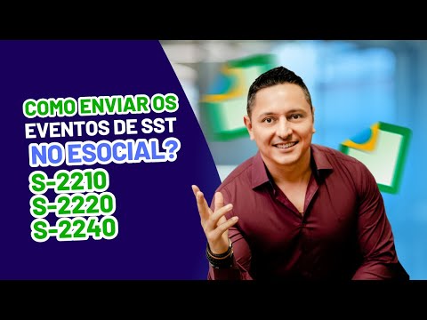Como ENVIAR os eventos de SST no eSocial? - S-2210, S-2220 e S-2240