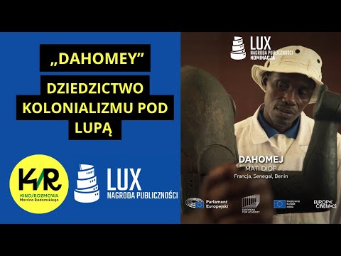 „Dahomey" – dziedzictwo kolonializmu pod lupą [nominacja do nagrody publiczności LUX 2025]