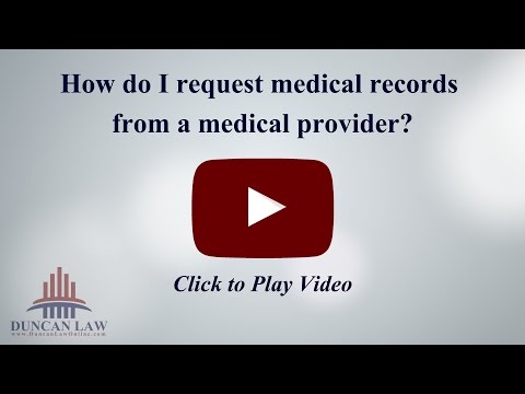 How Do I Request Medical Records from a Medical Provider?