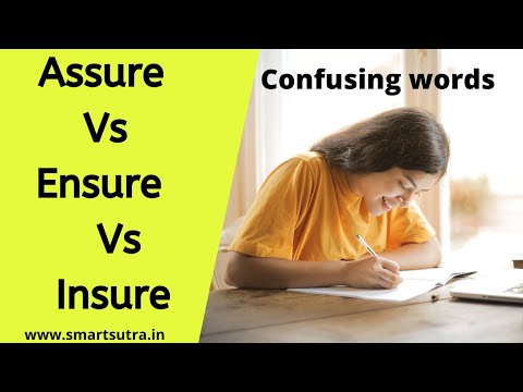 Assure vs Ensure vs Insure