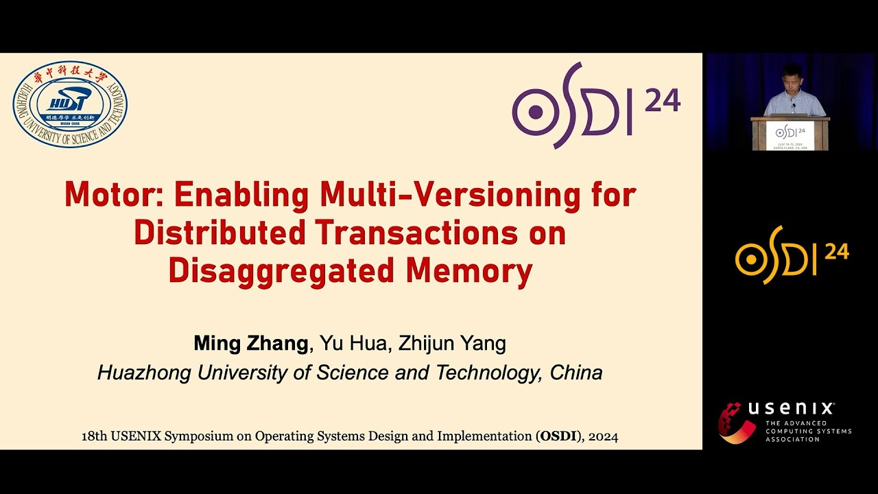 OSDI '24 - Motor: Enabling Multi-Versioning for Distributed Transactions on Disaggregated Memory