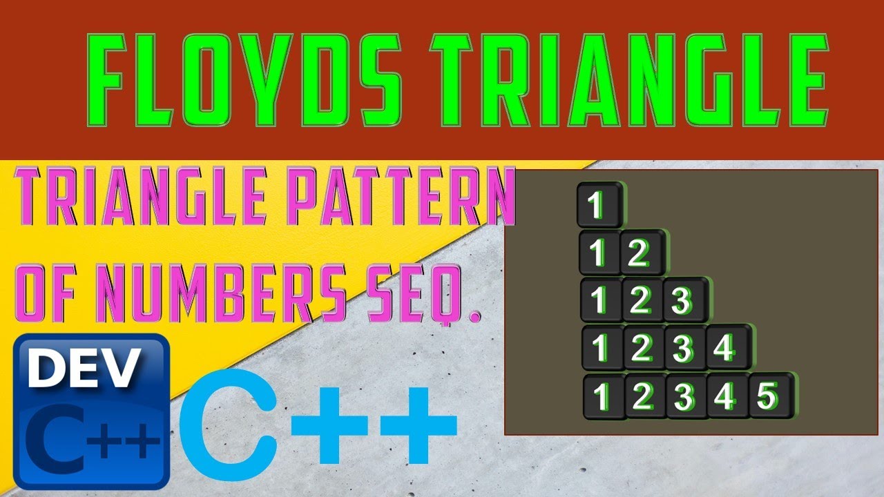 C++ Program To Print A Floyds Triangle