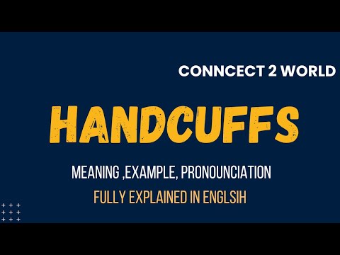 What Does HANDCUFFS Means || Meanings And Definitions With HANDCUFFS in ENGLISH