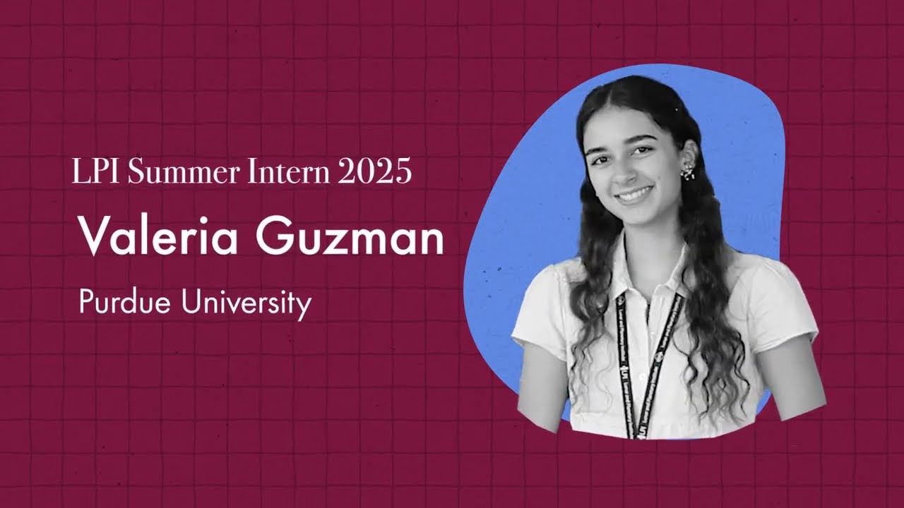 Inside LPI's Summer Intern Program 2025: Part I