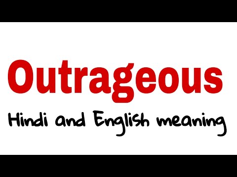 Outrageous meaning in hindi and english - Word meaning English to Hindi