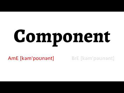 How to Pronounce component in American English and British English