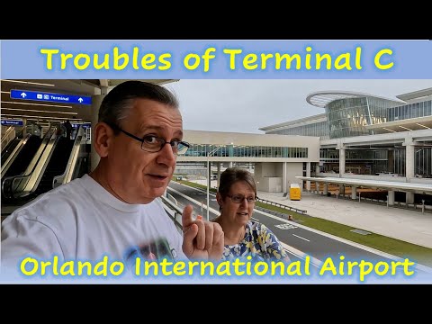 Troubles of Terminal C - Orlando International Airport