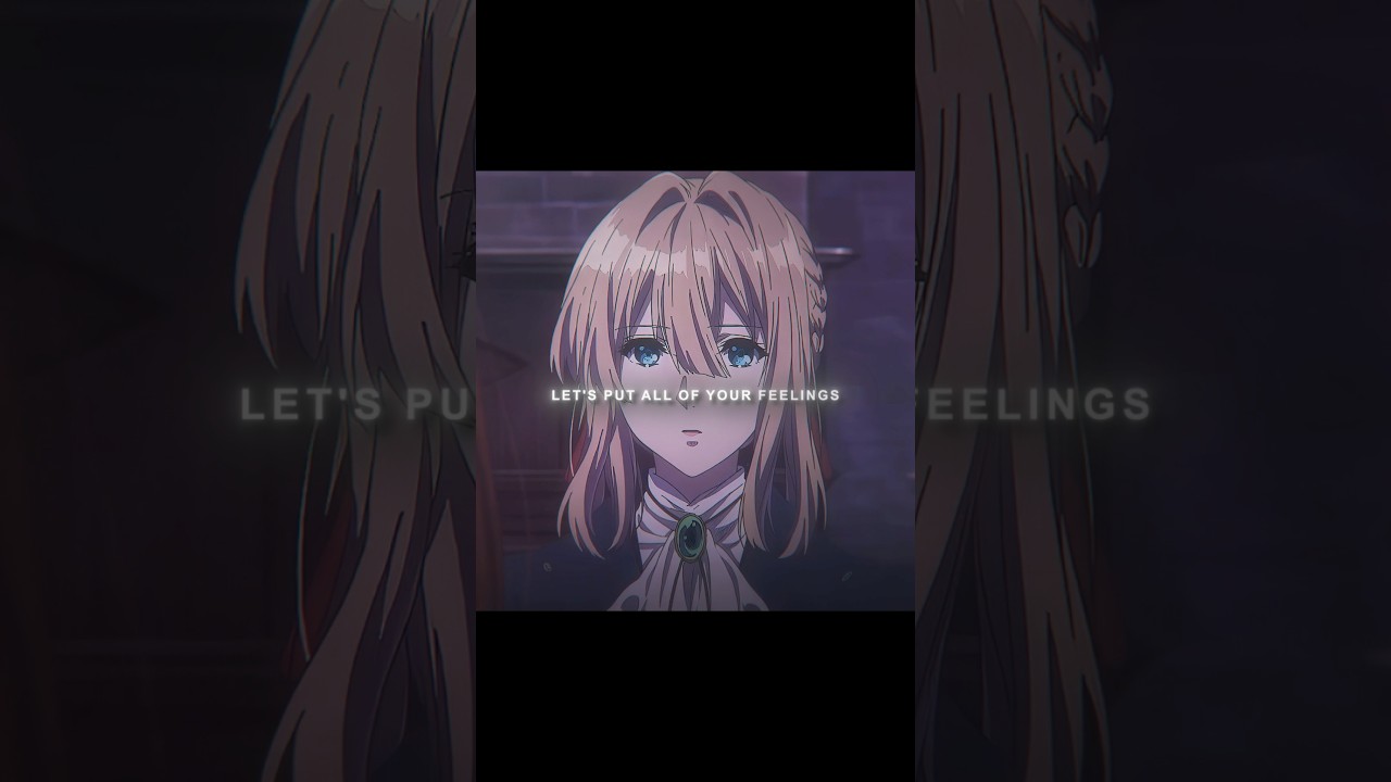 I’m glad you are alive #anime #foryou #violet #shorts
