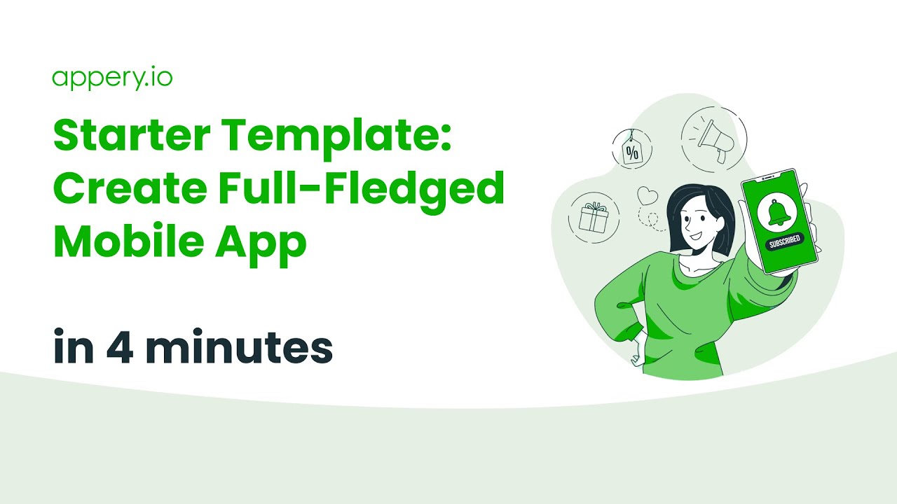 Starter App Template: Create Full-Fledged Mobile App in 4 Minutes