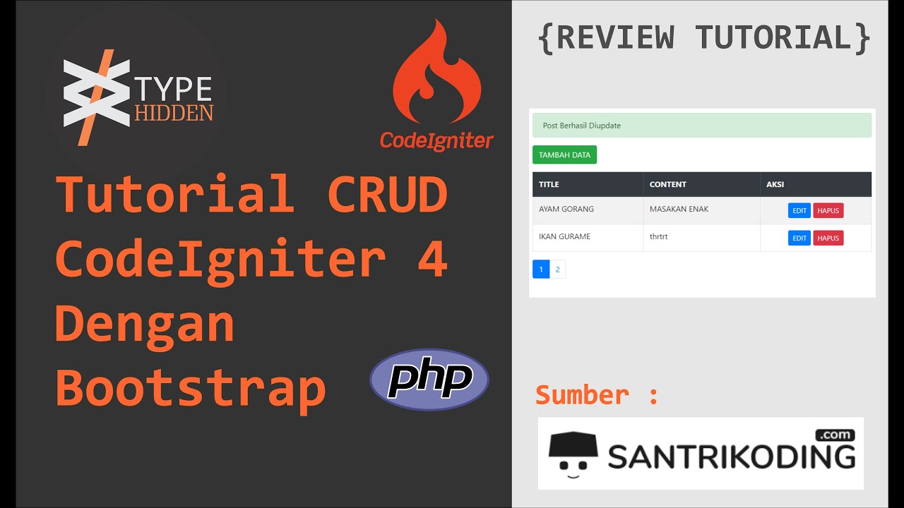 Review Tutorial - Tutorial CRUD CodeIgniter 4 Dengan Bootstrap