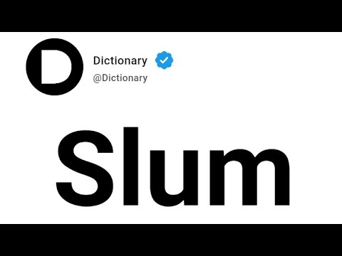 Slum Meaning In English