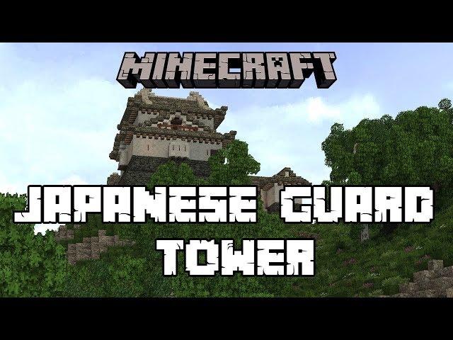 Japanese Guard Tower (Mini Castle) Minecraft Map