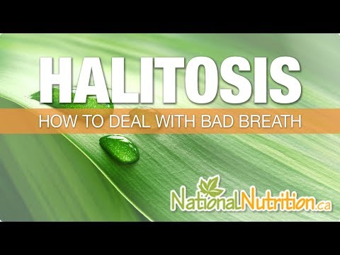Halitosis: Causes, Prevention, and Treatment | National Nutrition ...